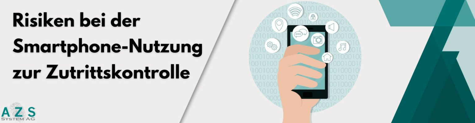 Risiken der Nutzung von Smartphones für Zutrittskontrolle | AZS System ...
